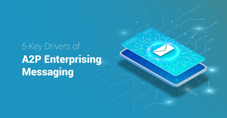 5 Key Drivers of Enterprise A2P Messaging | REVE SMS