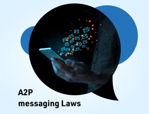 What is A2P Messaging and How Does it Work?
